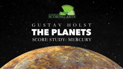 Holst Planets: Mercury - Academy of Scoring Arts