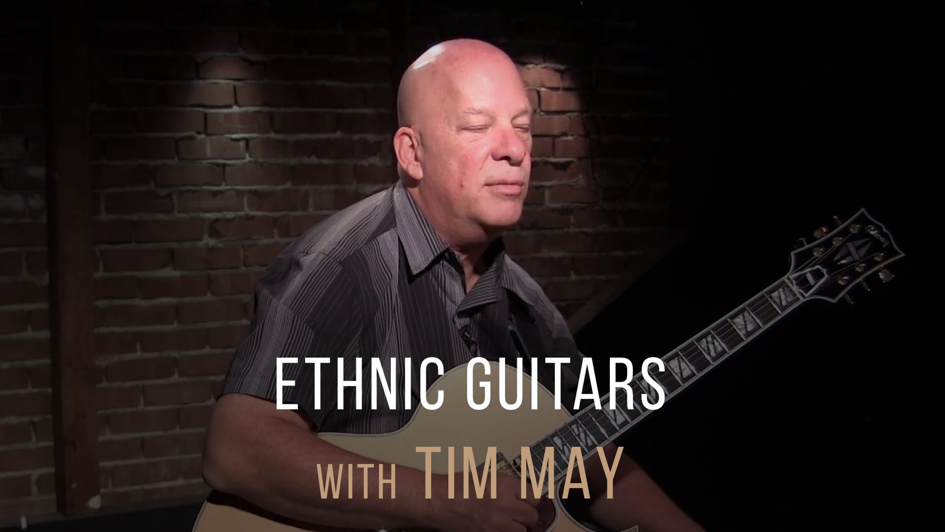Ethnic Guitars with Tim May - Academy of Scoring Arts