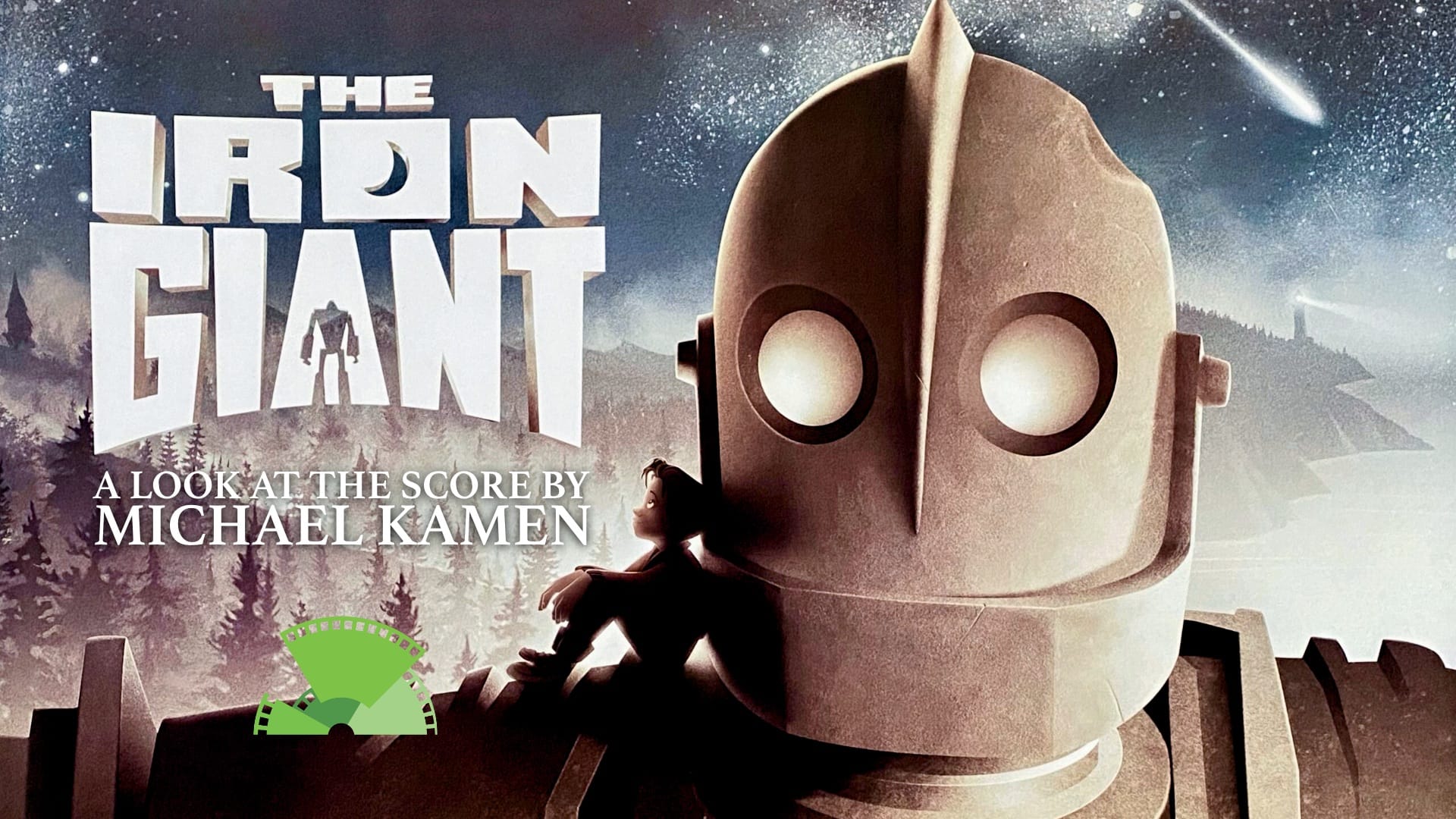 Michael Kamen's The Iron Giant Score Study with Chris Siddall - Academy ...