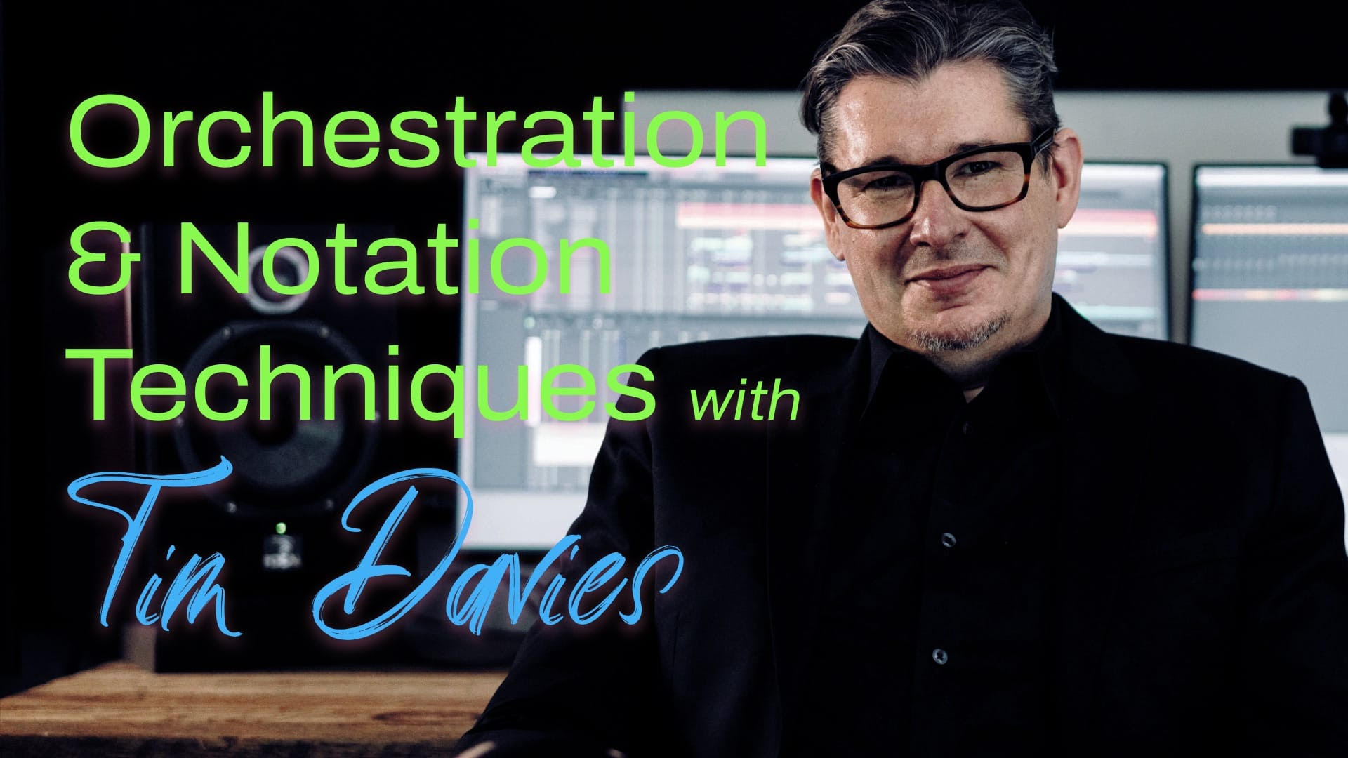 Orchestration & Notation Techniques with Tim Davies - Academy of Scoring Arts