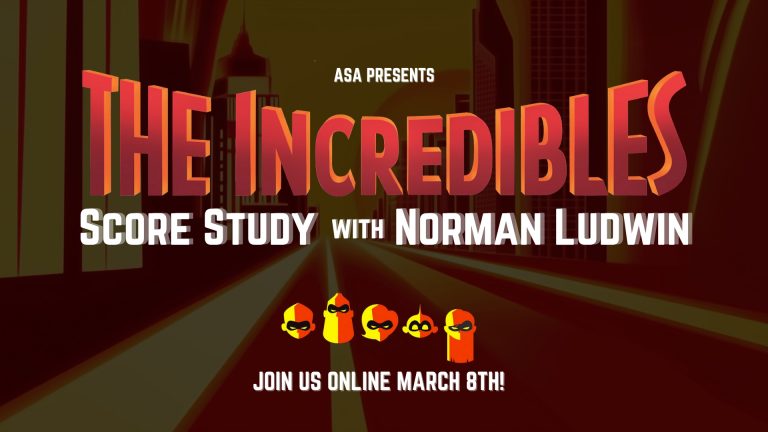 The Incredibles Score Study with Norman Ludwin - Academy of Scoring Arts